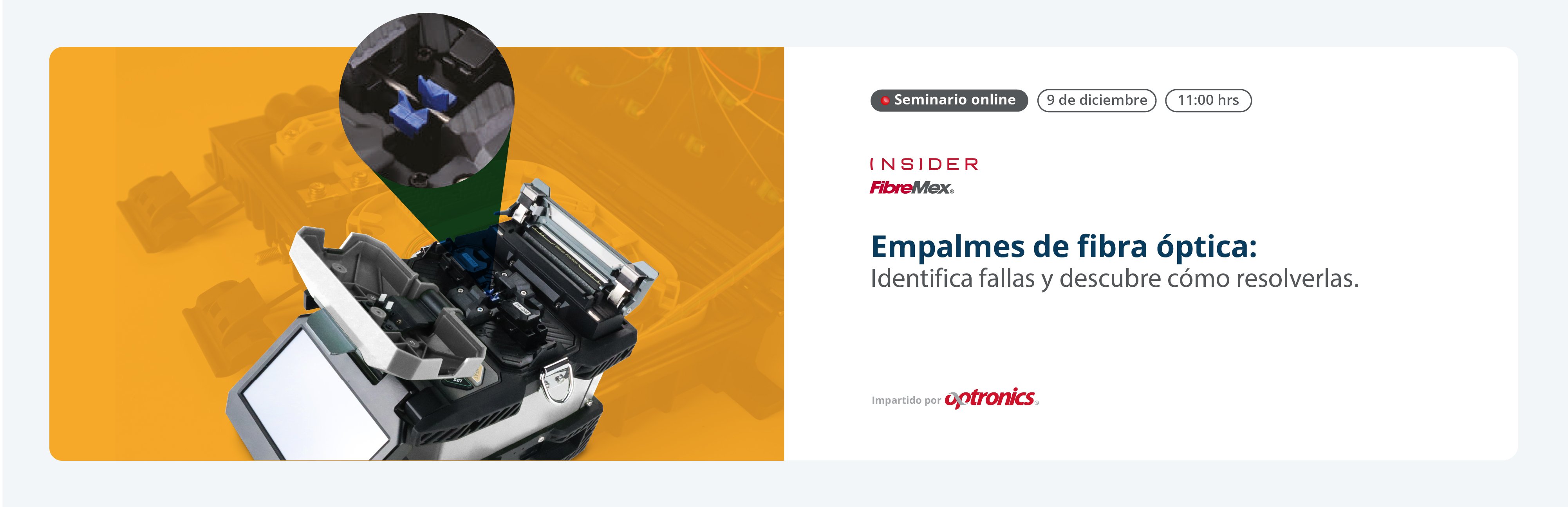 Empalmes de fibra óptica: Identifica fallas y descubre cómo resolverlas